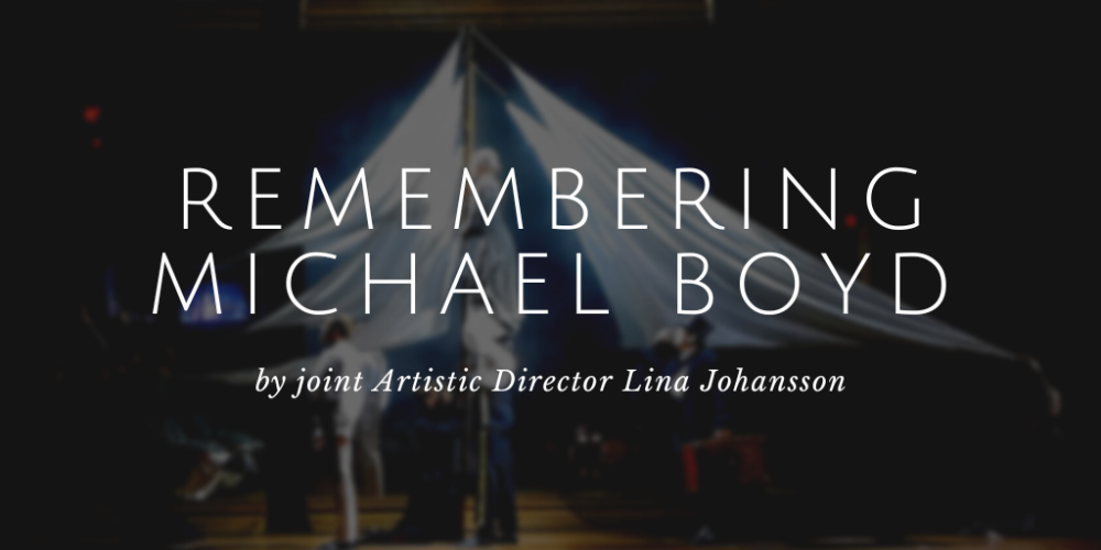 Remembering Michael Boyd | Mimbre